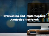 Evaluating And Implementing Analytics Platforms Celerdata